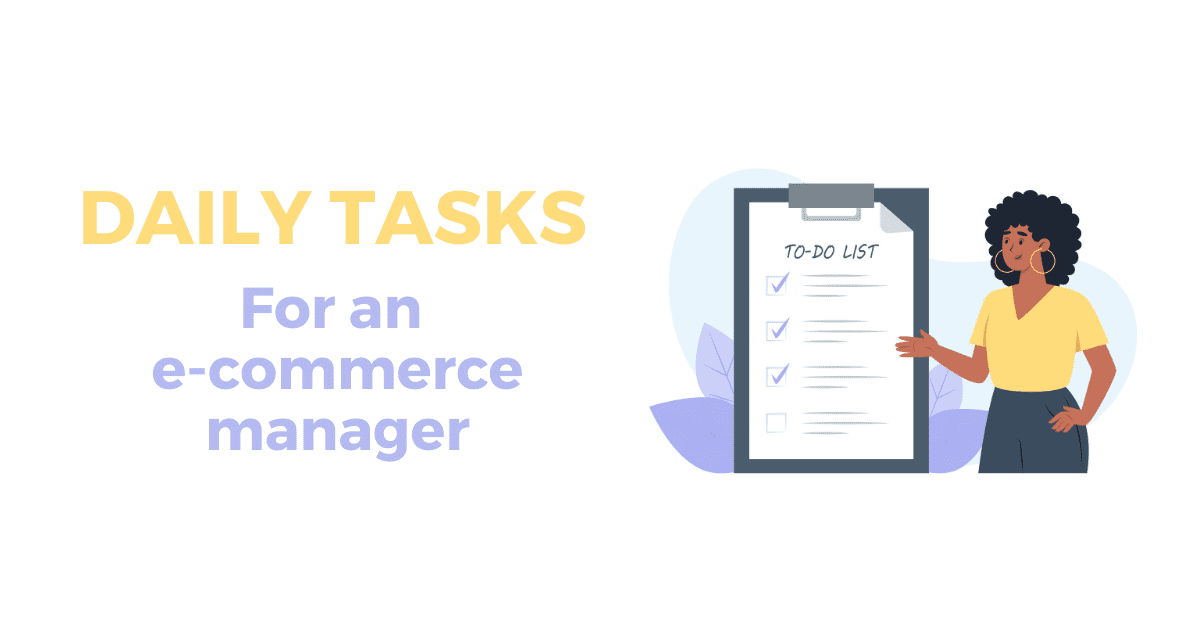 Daily Tasks Of An E-commerce Manager - Innovadeluxe