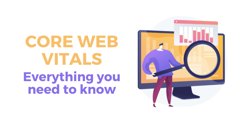 Core Web Vitals 】 Everything You Need to Know - IDX Innovadeluxe