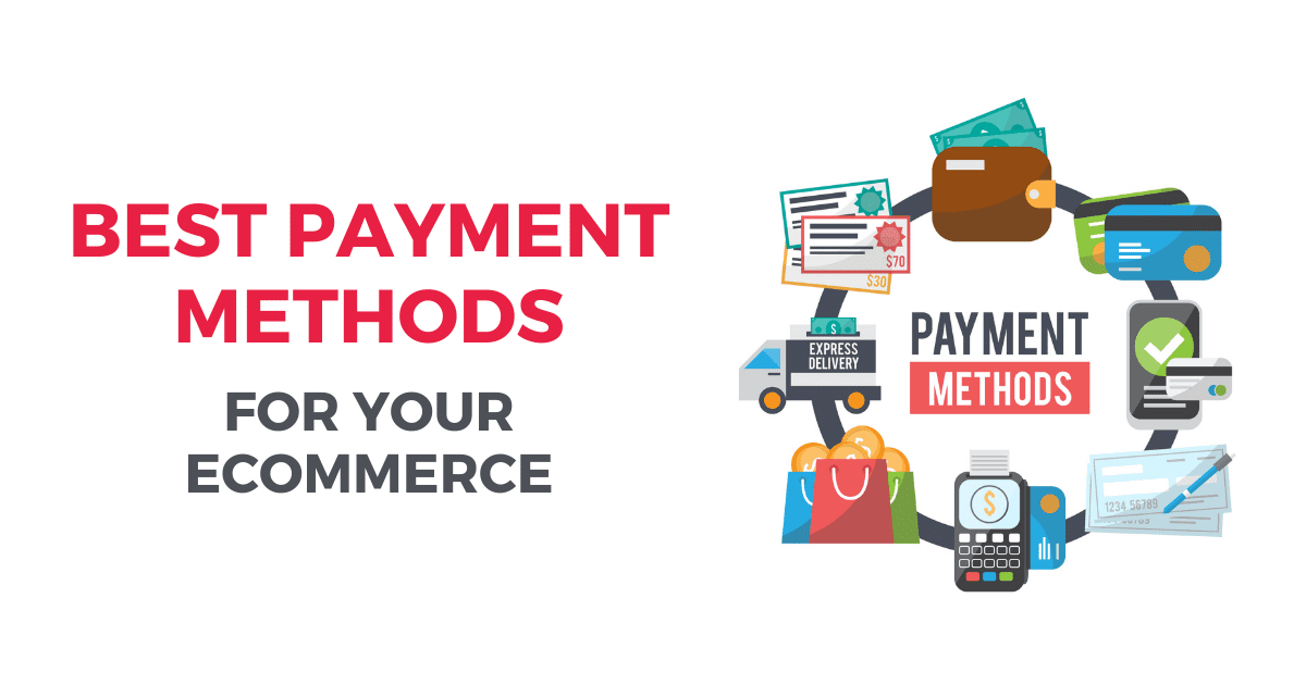 Best payment methods for your Ecommerce - IDX Innovadeluxe