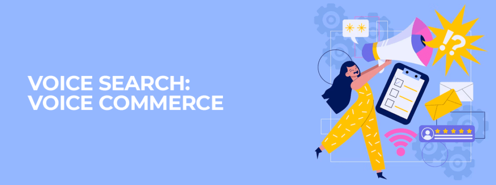 Learn all about Voice search: Voice commerce