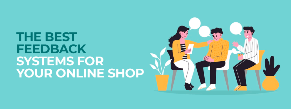 The best Feedback systems for your online shop