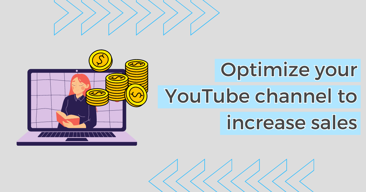 Optimise your YouTube channel and sell more - Innovadeluxe